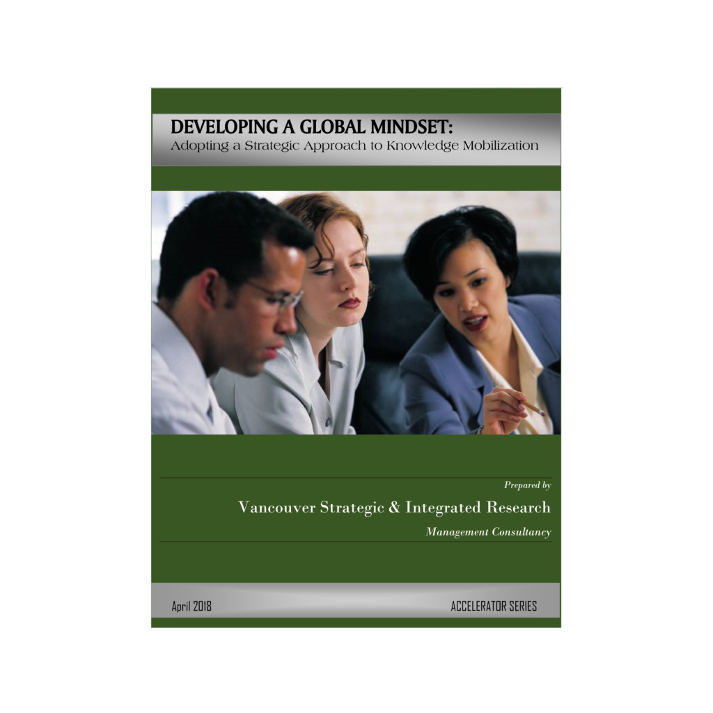 Developing A Global Mindset: Adopting a Strategic Approach to Knowledge ...